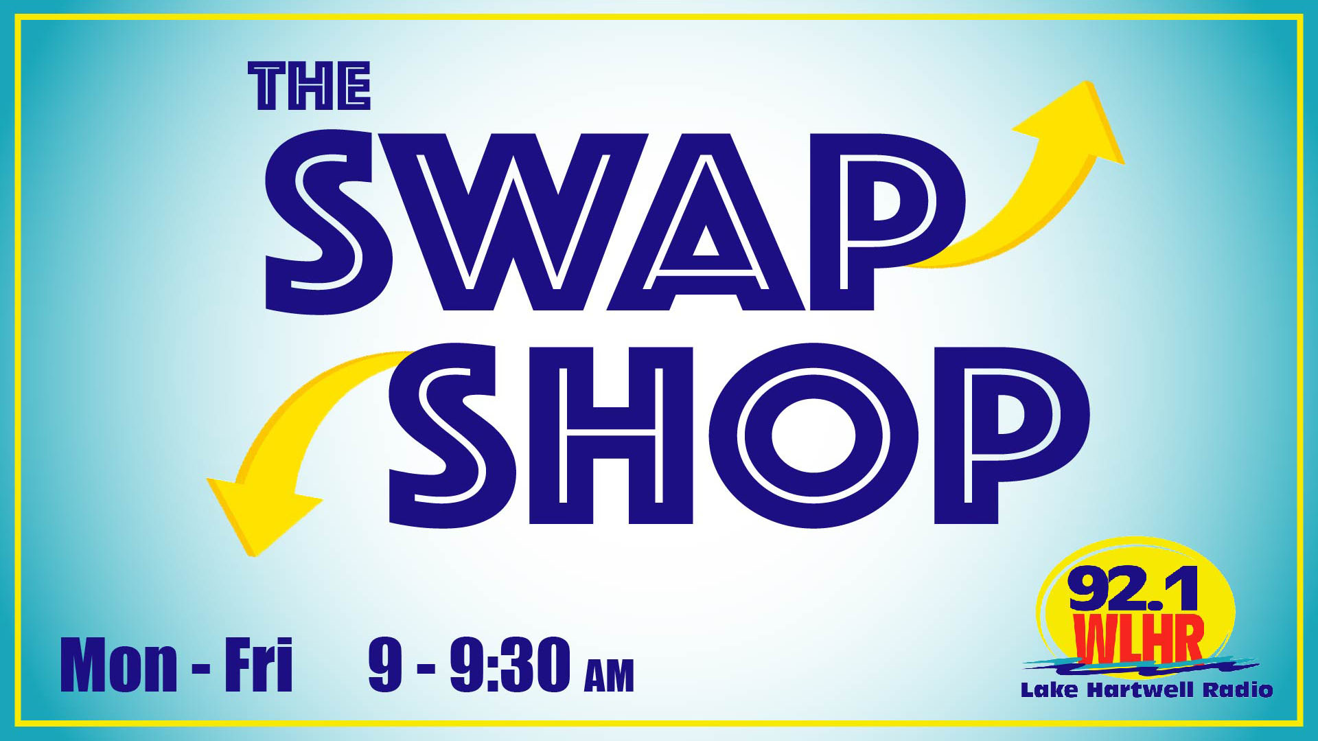 SWAP SHOP - 92.1 WLHR